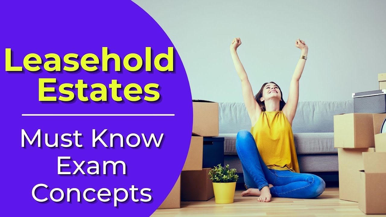 Types Of Leasehold Estates