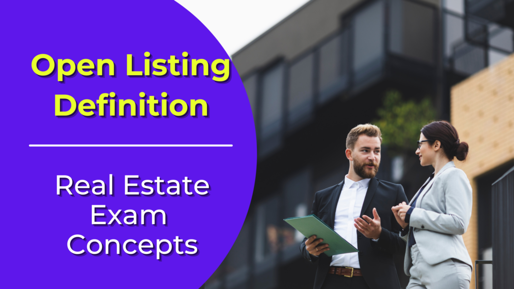 Open Listing Definition - Real Estate License Wizard